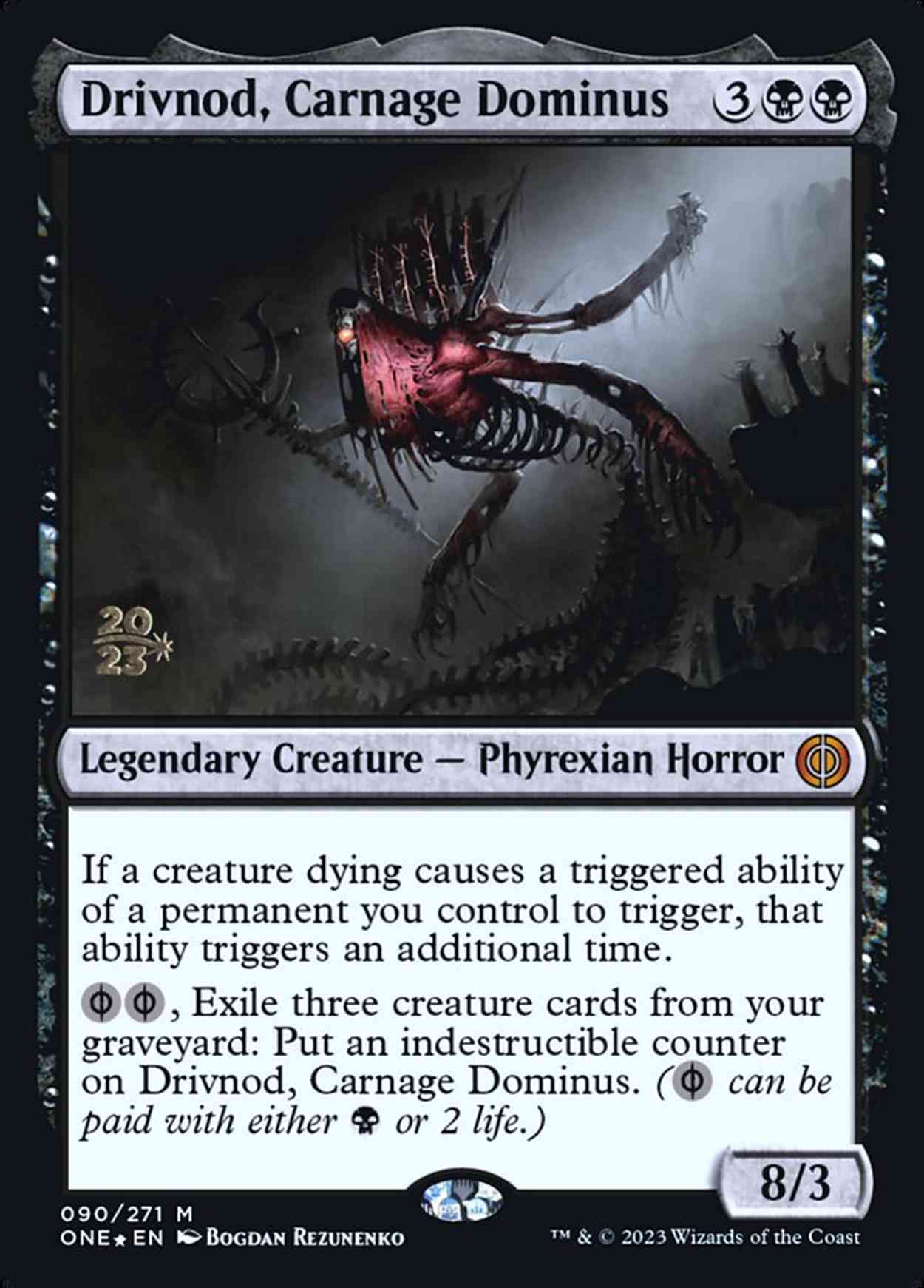 Drivnod, Carnage Dominus Price from mtg Prerelease Cards