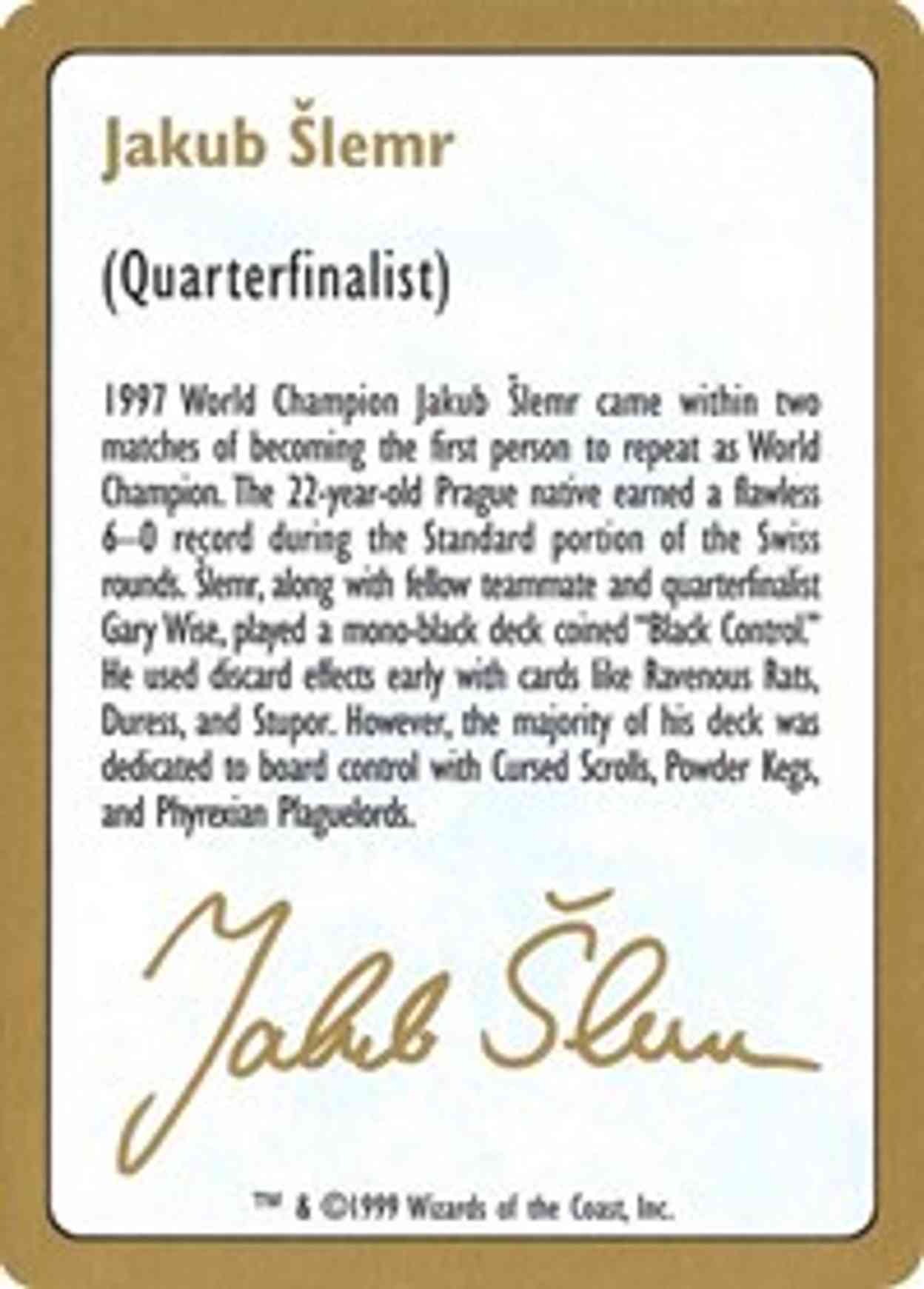 1999 Jakub Slemr Biography Card Price from mtg World Championship Decks